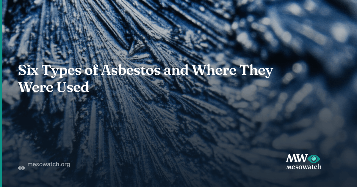 Types of Asbestos | MesoWatch