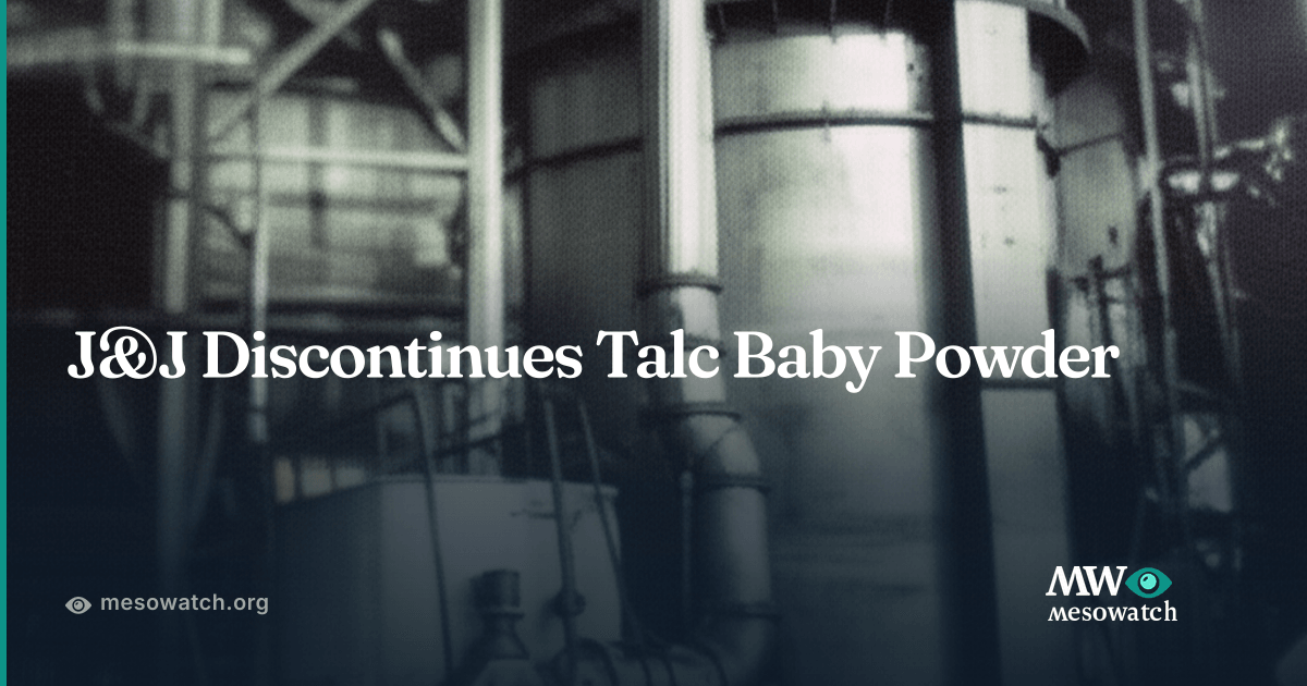J&J Discontinues Talc Baby Powder | MesoWatch